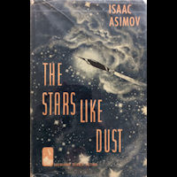 The Stars, Like Dust - Summer of Asimov I - tUG